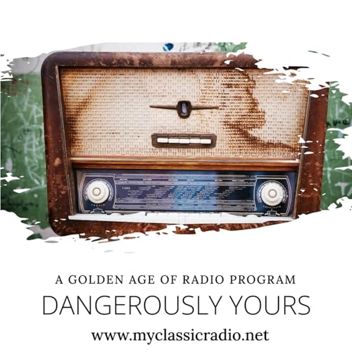 Amazon.com: Dangerously Yours : Entertainment Radio: Audible Books ...