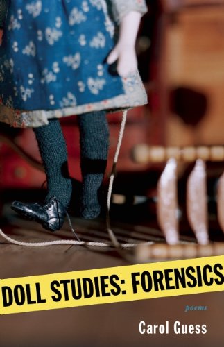 Doll Studies: Forensics: Guess, Carol: 9781936873166: Amazon.com: Books