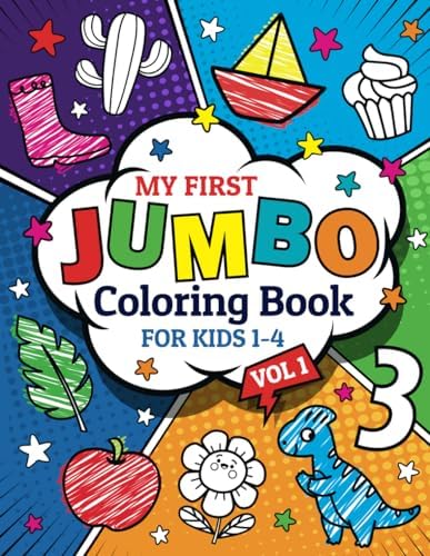 My First JUMBO Coloring Book for Toddlers: Easy, Large, Fun Coloring ...