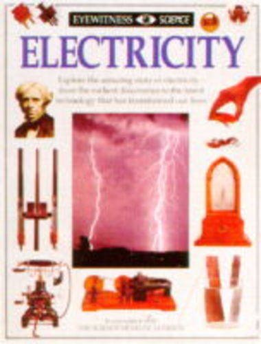 Electricity (Eyewitness Science): Parker, Steve: 9780863189043: Amazon ...