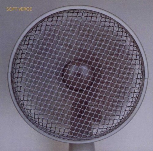 Soft Verge - Soft Verge - Amazon.com Music