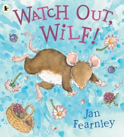 Watch Out, Wilf!: 9781844285099: Amazon.com: Books