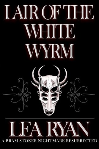 Lair of the White Wyrm: Ryan, Lea: 9781470103903: Amazon.com: Books