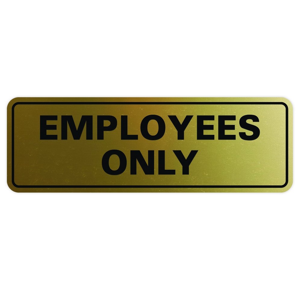 Amazon.com : Standard EMPLOYEES ONLY Sign - Brushed Gold - Small (1 ...