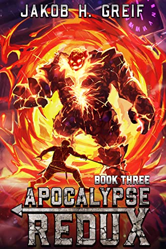 Amazon.com: Apocalypse Redux - Book Three: A LitRPG Time Regression Adventure eBook : Greif ...