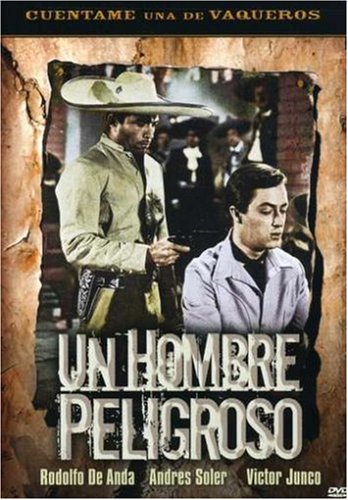 Amazon.com: Un Hombre Peligroso (A Dangerous Man) : Rodolfo de Anda ...