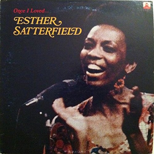 Esther Satterfield - Once I Loved - Esther Satterfield - Once I Loved ...