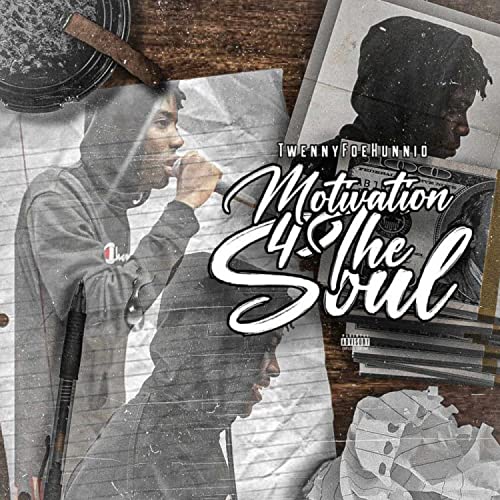 Play Motivation 4 the soul by Twenny Foe Hunnid on Amazon Music Unlimited