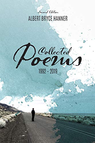 Collected Poems: 1992–2019 eBook : Hanner, Albert: Amazon.co.uk: Kindle ...