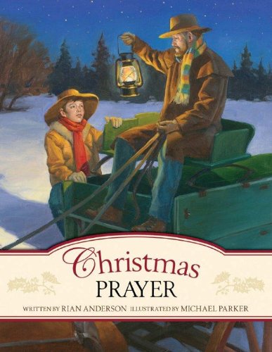 Christmas Prayer: Rian anderson, Michael Parker: 9781598118711: Amazon ...