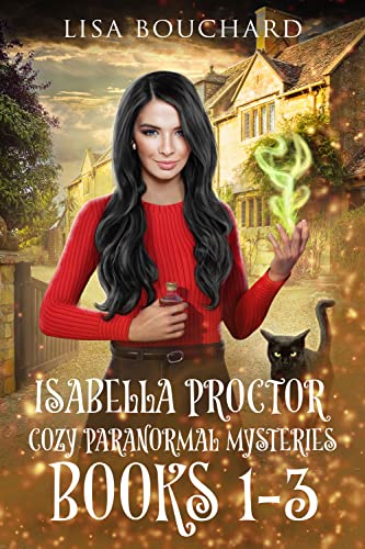 Isabella Proctor Cozy Mysteries Books 1 - 3 (Isabella Proctor Cozy ...