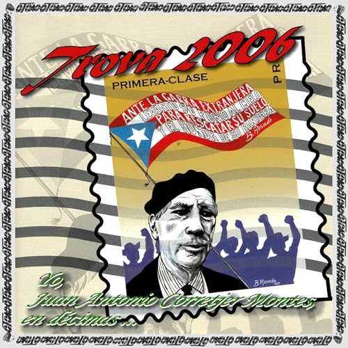 Reproducir Yo, Juan Antonio Corretjer Montes En Decimas de Juan Antonio ...