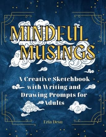 Mindful Musings - A Creative Sketchbook with Writing and Drawing ...