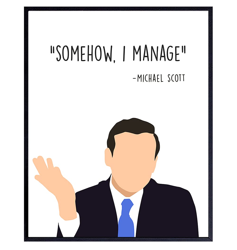 Somehow I Manage Michael Scott Poster 8x10 The Office Merchandise ...