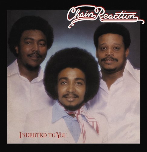 Chain Reaction, Bruce Ruffin, Bobby Davis, Dave Collins, Mike Hugg ...