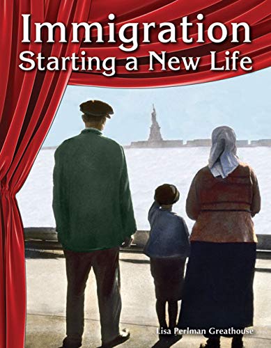Immigration: Starting a New Life (Building Fluency through Reader's ...