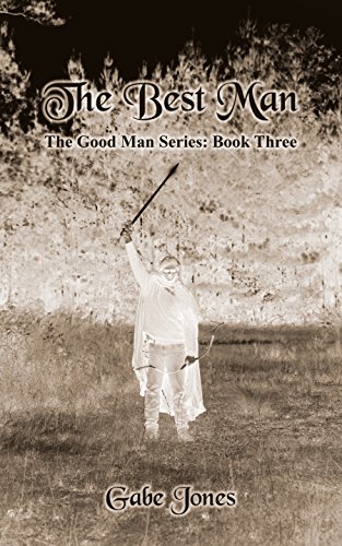 The Best Man: The Good Man Series: Book Three eBook : Jones, Gabe, Polk ...