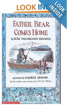Father Bear Comes Home: Else Holmelund Minarik, Maurice Sendak ...