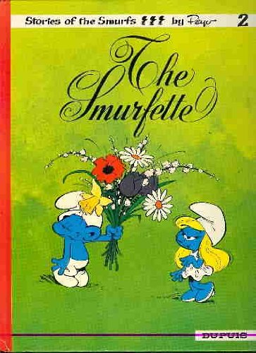 The Smurfette: Peyo, Stories of the Smurfs: Amazon.co.uk: Books