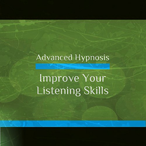 Improve Your Listening Skills Hypnotherapy, Improve Learning ...
