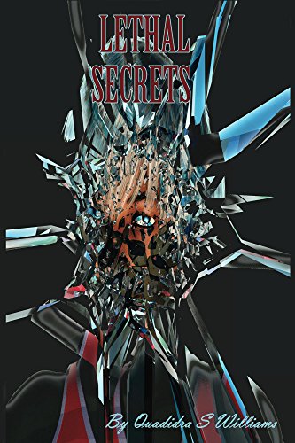 Lethal Secrets - Kindle edition by Williams, Quadidra S, Johnson, Femi ...