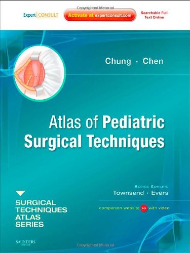 Atlas of Pediatric Surgical Techniques: (A Volume in the Surgical ...