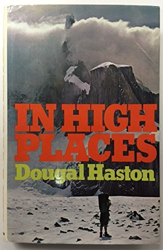 In High Places: Haston, Dougal: 9780025489806: Amazon.com: Books