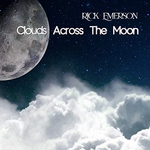 Clouds Across the Moon by Rick Emerson on Amazon Music - Amazon.com