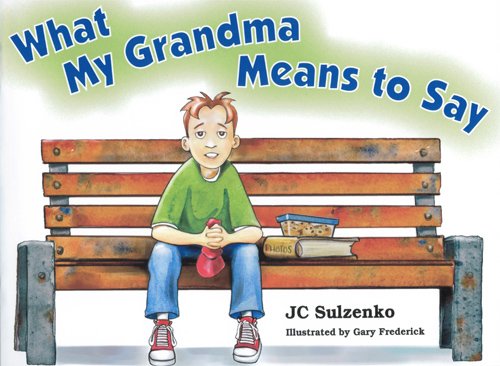What My Grandma Means to Say: With questions, answers, and sources of ...