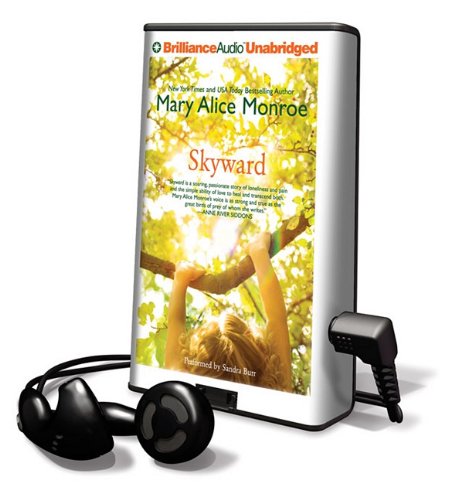 Skyward: Monroe, Mary Alice, Burr, Sandra: 9781455813995: Amazon.com: Books