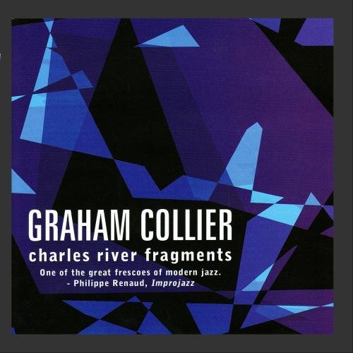 Graham Collier - Charles River Fragments - Amazon.com Music