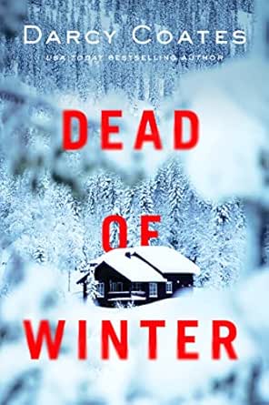 Dead of Winter - Kindle edition by Coates, Darcy. Literature & Fiction ...