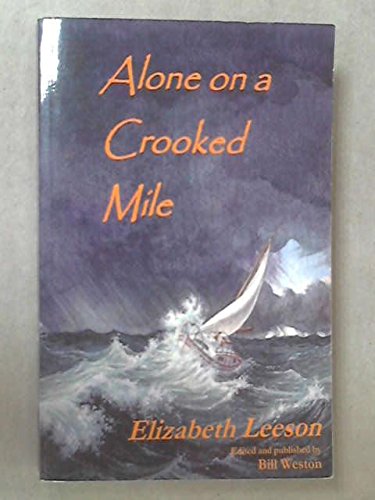 Alone on a Crooked Mile: Elizabeth Leeson: 9780954110345: Amazon.com: Books