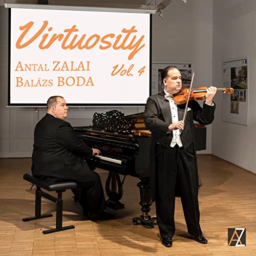 Play Virtuosity, Vol. 4 by Antal Zalai & Balázs Boda on Amazon Music