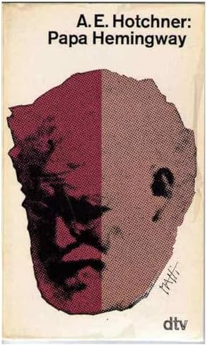 Papa Hemingway : Hotchner,A.E.: Amazon.de: Bücher
