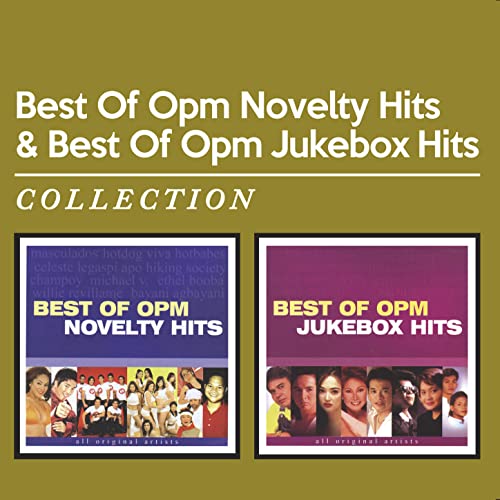 Play Best of OPM Novelty Hits & Best of OPM Jukebox Hits by VARIOUS ...
