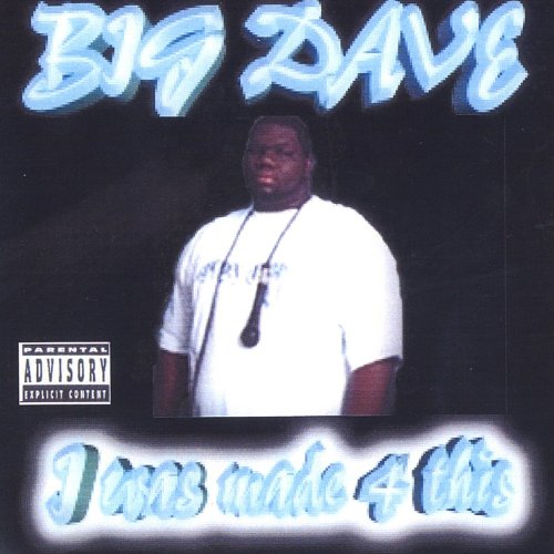 Play I Was Made 4 This by Big Dave on Amazon Music