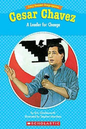 Easy Reader Biographies: Cesar Chavez: A Leader for Change ...