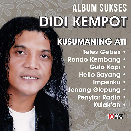 Amazon.co.jp: Album Sukses Didi Kempot - Kusumaning Ati : Didi Kempot ...