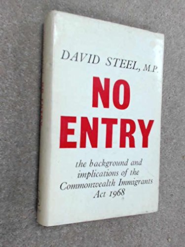 No entry: the background and implications of the Commonwealth ...