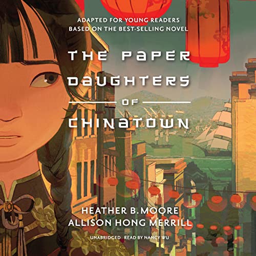 Amazon.com: The Paper Daughters of Chinatown (Young Readers Edition ...