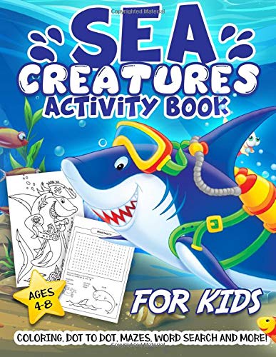 Sea Creatures Activity Book for Kid Ages 4-8: A Fun Kid Workbook Game ...