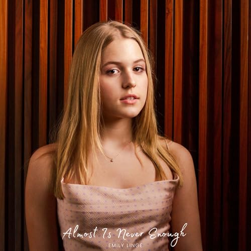 Almost is Never Enough von Emily Linge auf Amazon Music Unlimited