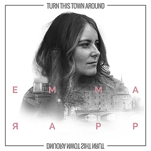 Play Turn This Town Around by Emma Rapp on Amazon Music