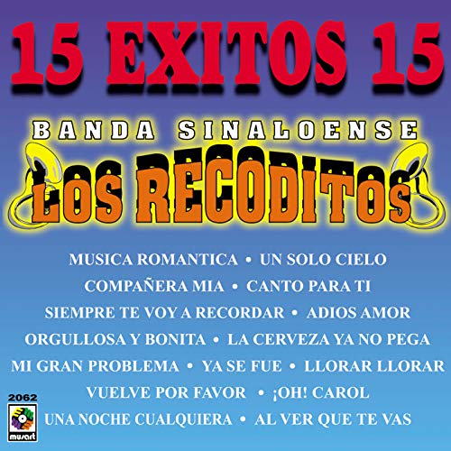 15 Éxitos de Banda Los Recoditos en Amazon Music Unlimited