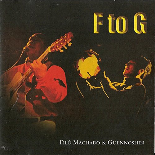 Amazon.co.jp: F To G : Filó Machado & Guennoshin: デジタルミュージック