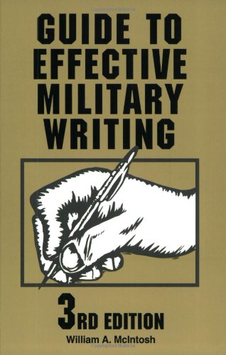 [Guide to Effective Military Writing] (By: William A. McIntosh ...