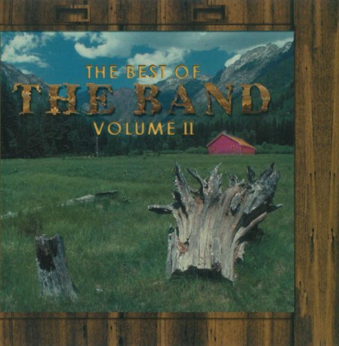 The Best Of The Band: VOLUME II by The Band (1999-10-05) - Amazon.com Music