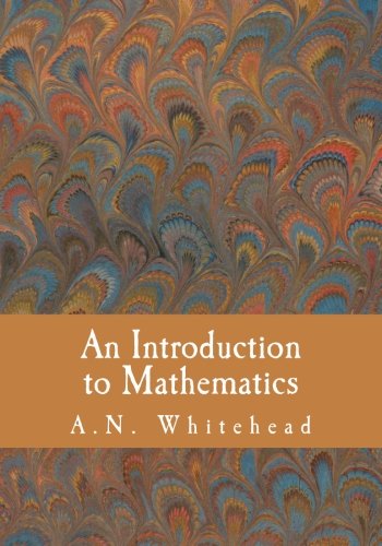 Amazon.com: An Introduction to Mathematics: 9781537077420: Whitehead Sc ...
