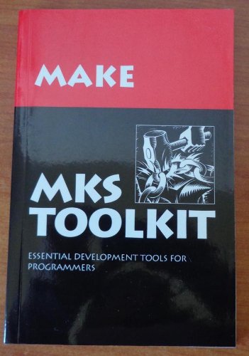 MKS Toolkit (Essential Development Tools for Programmers): Jim Gardener ...